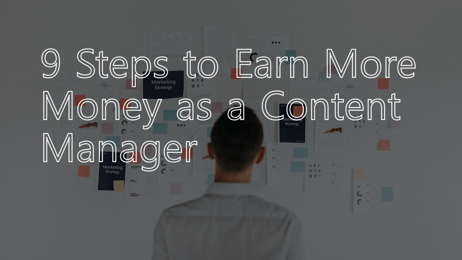 9 Steps to Earn More Money as a Content Manager | Job Online for Everyone